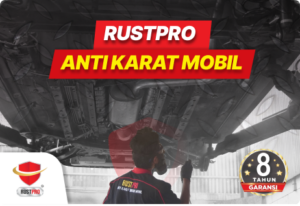 RUSTPRO | Spesialis Anti Karat, Coating Detailing, dan Kaca Film Mobil